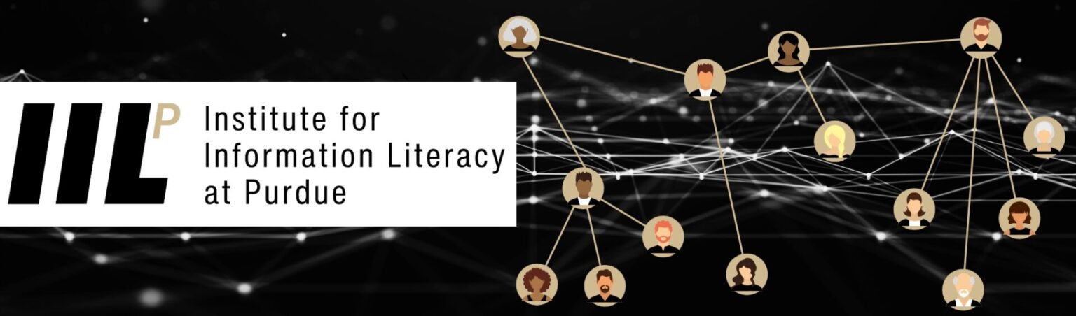 The Institute for Information Literacy at Purdue - Libraries